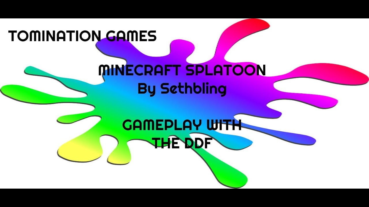 SPLATTER TIME! Minecraft Splatoon /w DELTA DERP FORCE - YouTube