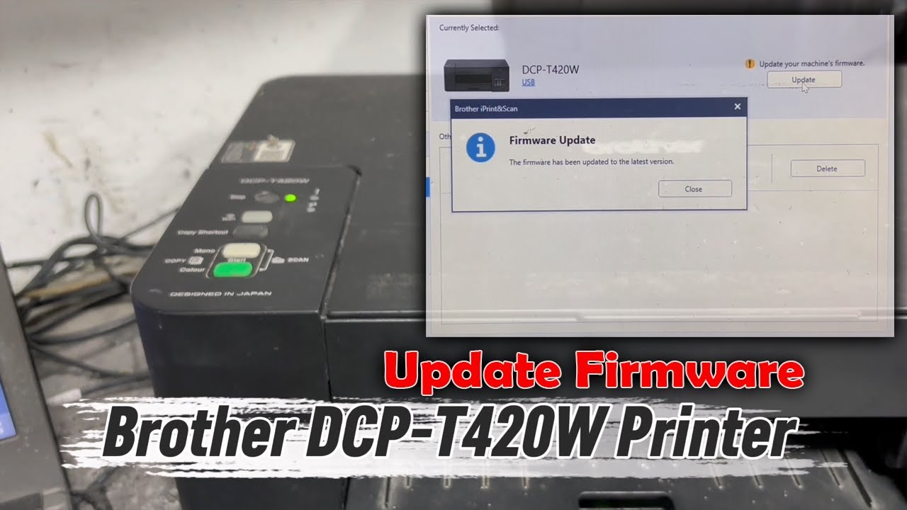 HOW TO UPDATE BROTHER DCP - T420W PRINTER FIRMWARE. - YouTube