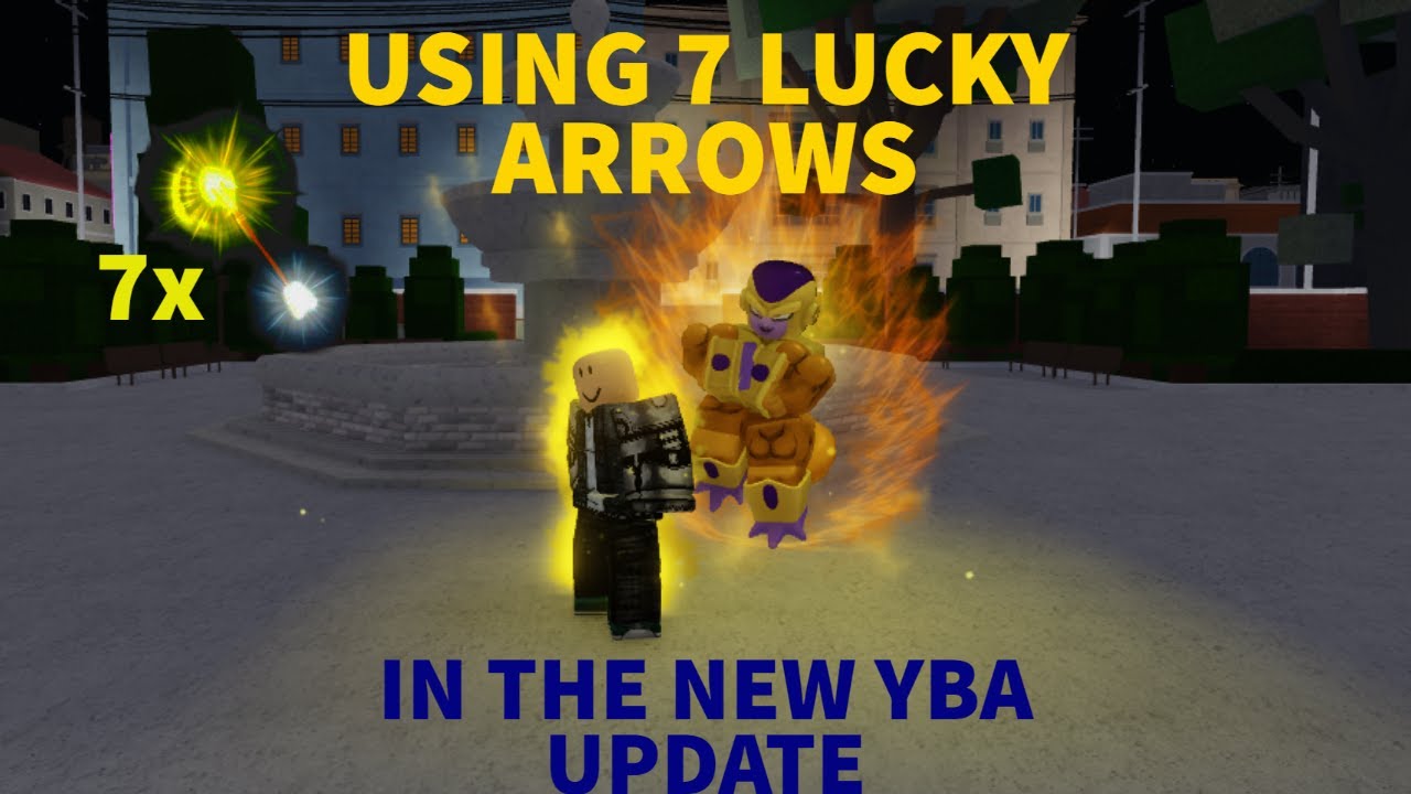 Using 7 LUCKY ARROWS IN THE NEW YBA UPDATE! - YouTube
