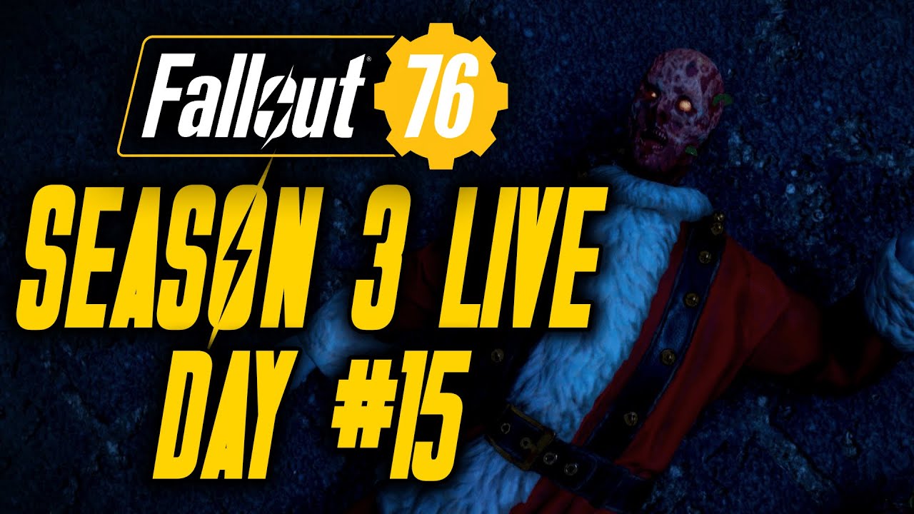 Fallout 76 Live - Season 3 Day #15 - YouTube