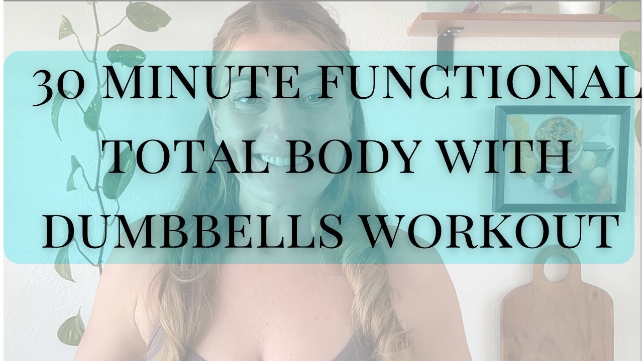 30 minute Grab Your DUMBBELLS strength workout! - YouTube