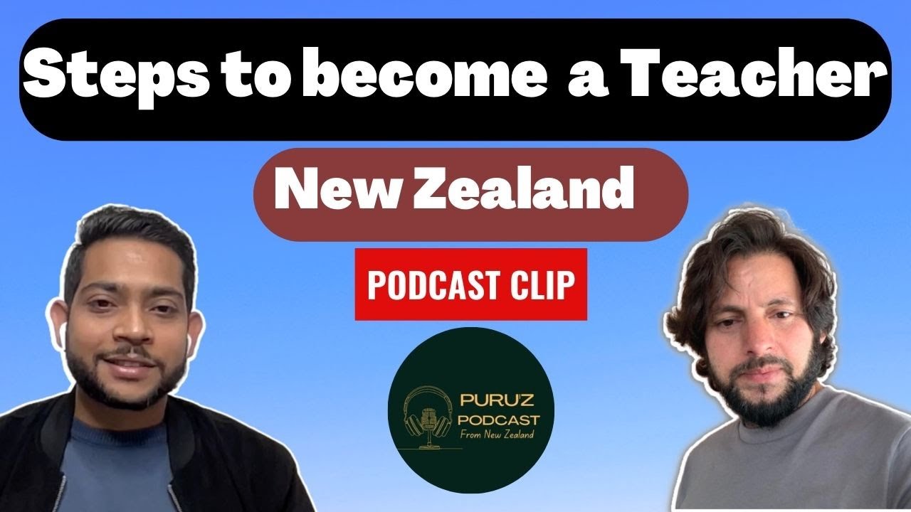 Steps to become a Teacher in New Zealand | Study New Zealand| Nepali in ...