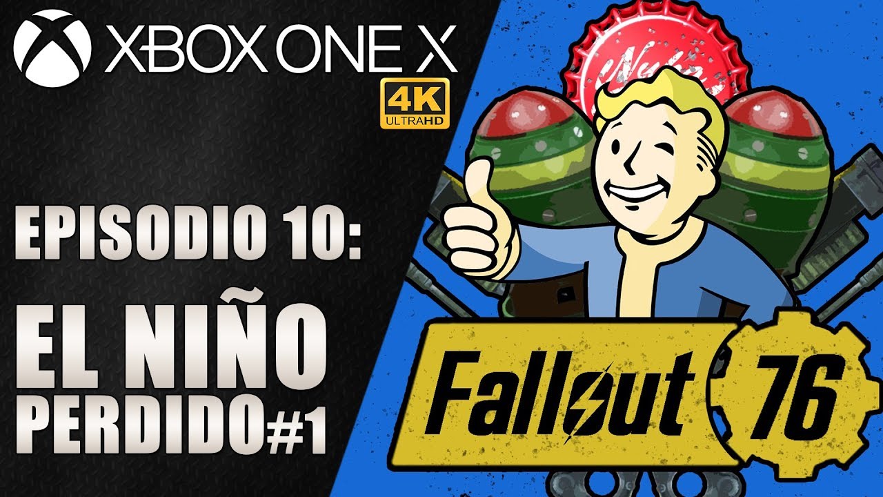 FALLOUT 76 | EL NIÑO PERDIDO PARTE 1 - YouTube