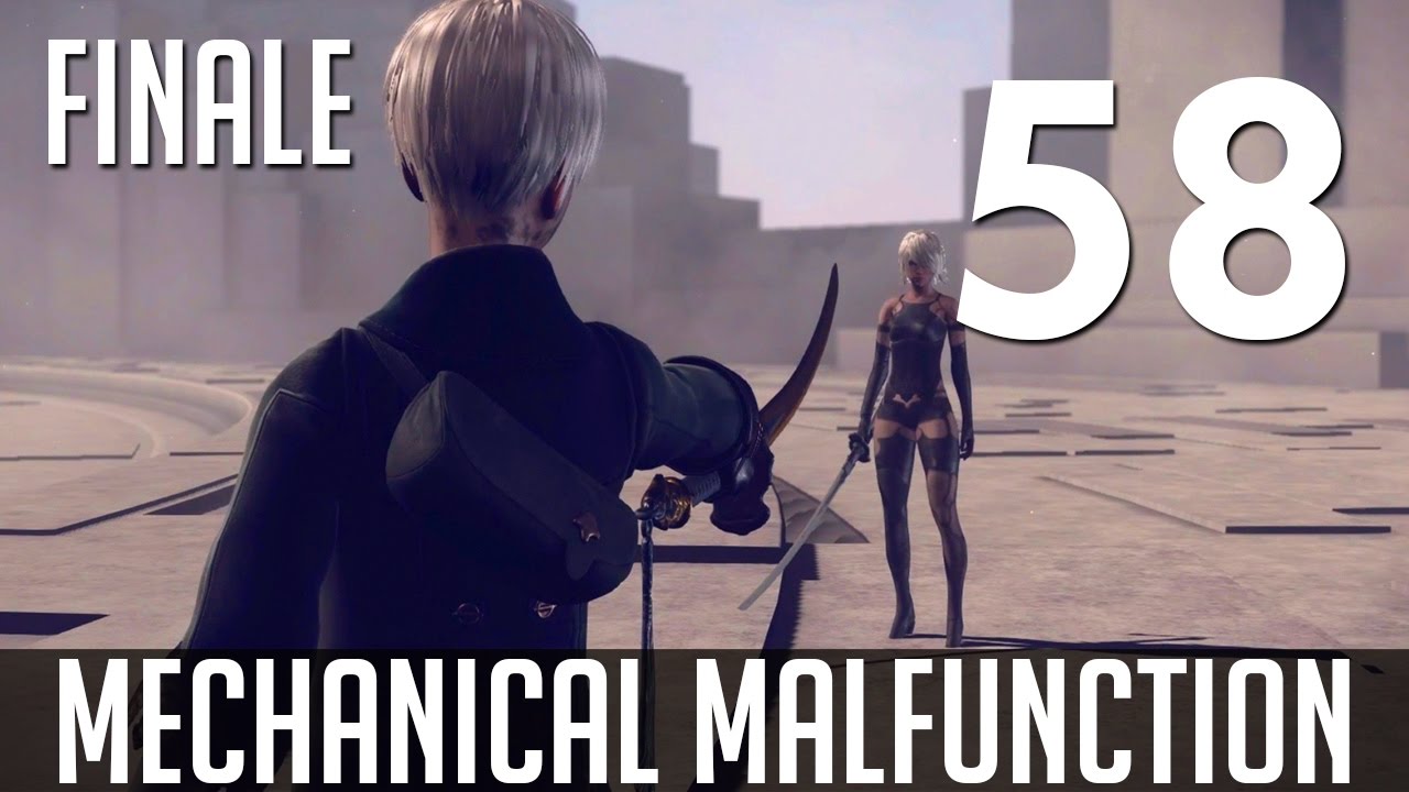 [FINALE | 58] Mechanical Malfunction (Let's Play NieR: Automata PC w ...