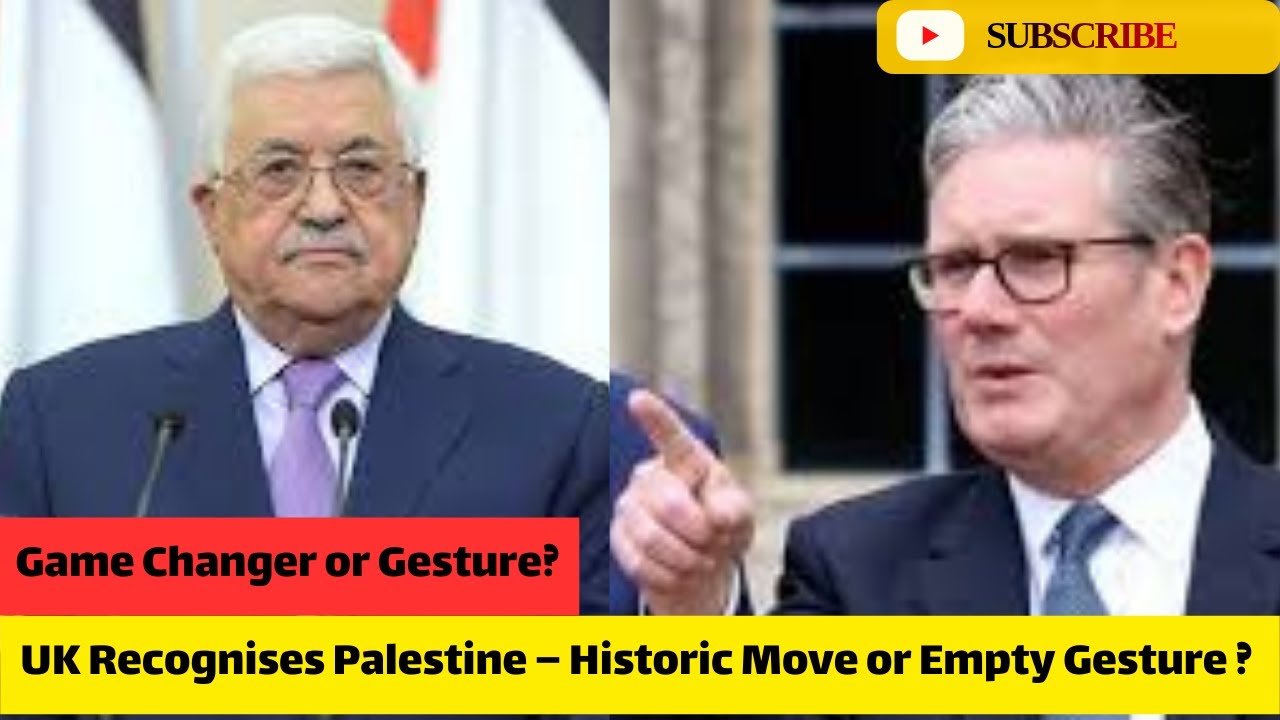 UK Recognises Palestine Game Changer or Empty Gesture - YouTube