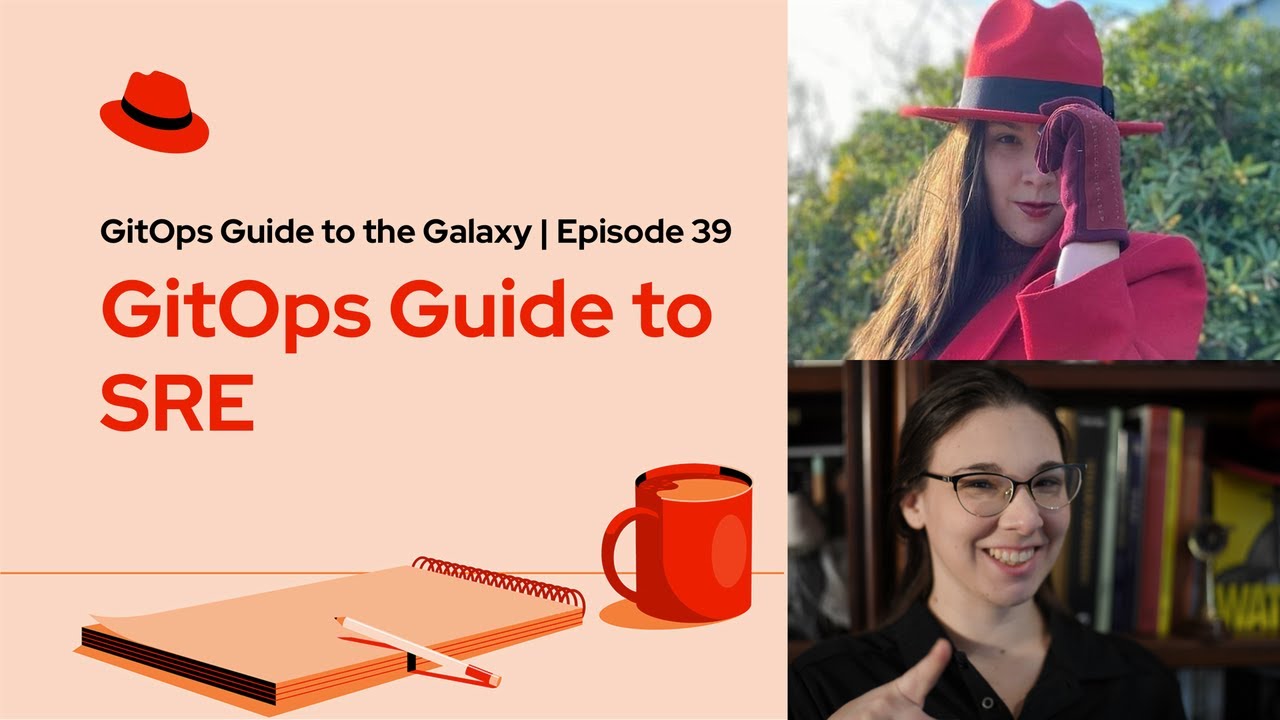 GitOps Guide to the Galaxy (E39) | GitOps Guide to SRE - YouTube