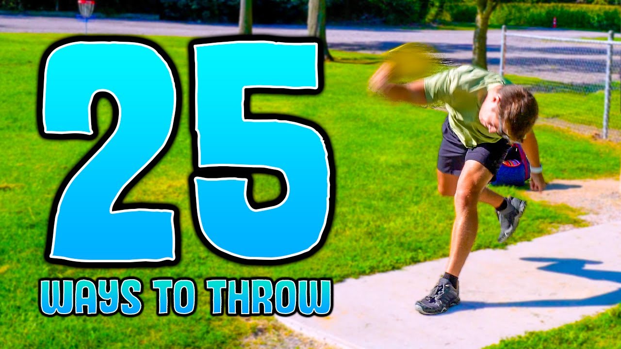 25 Different Ways To Throw A Disc - YouTube