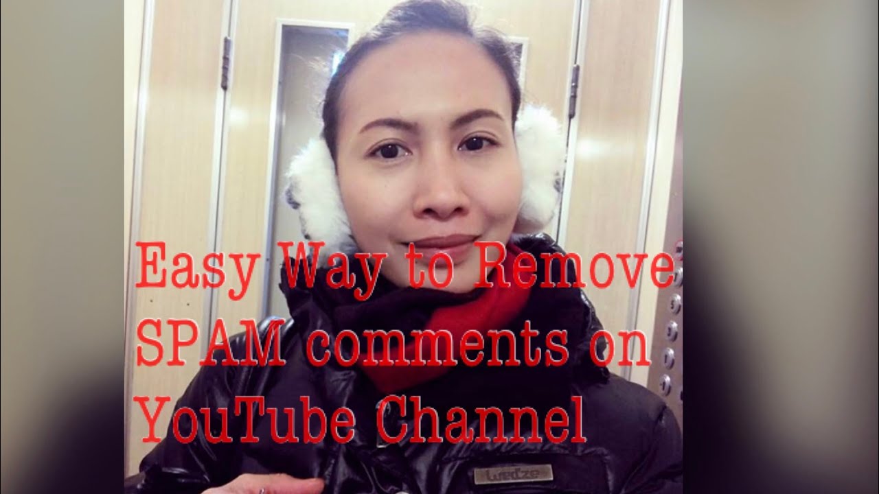 Easy way to remove SPAM comments on YouTube Channel|Tagalog Tutorial sa pag remove ng Spam ...