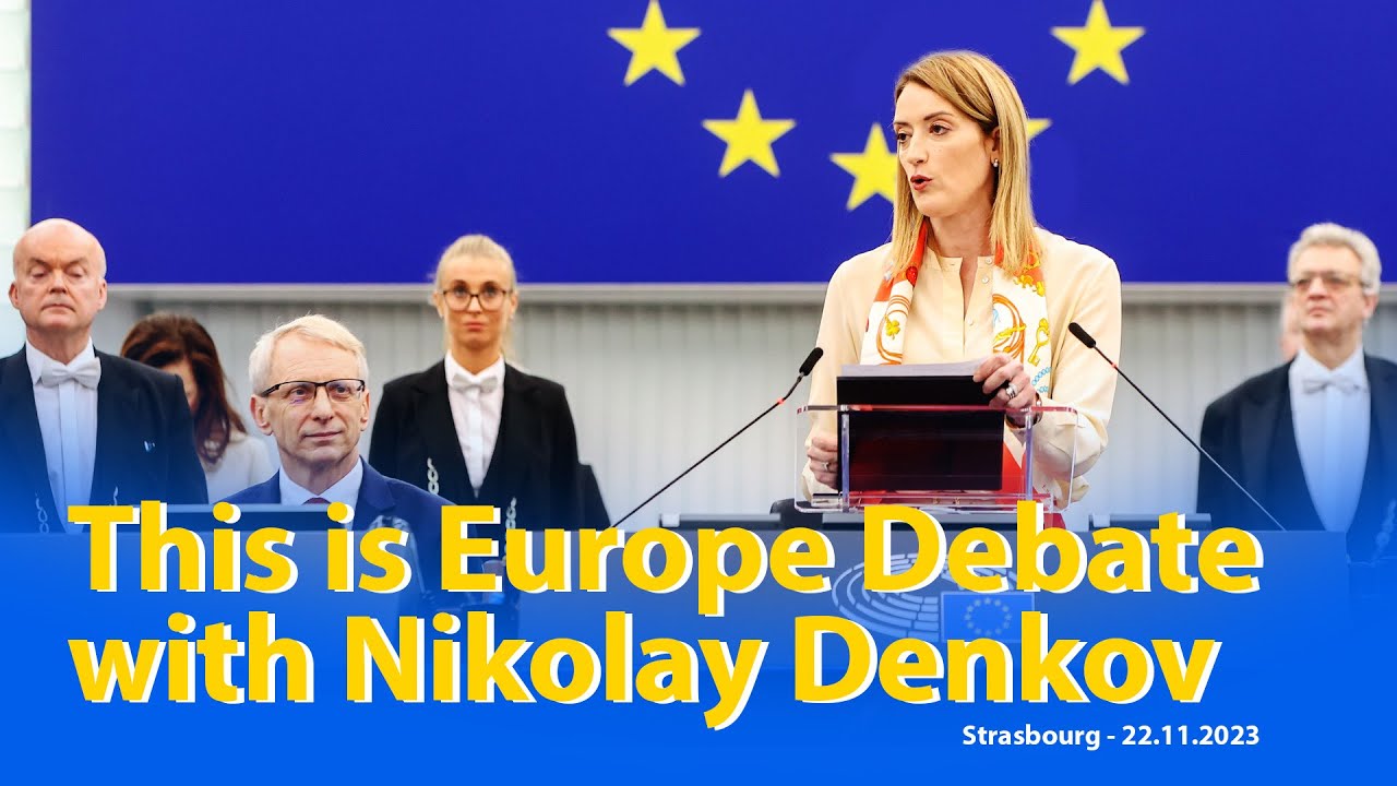 This is Europe Debate with the Prime Minister of Bulgaria Nikolay Denkov - 22nd November 2023 ...