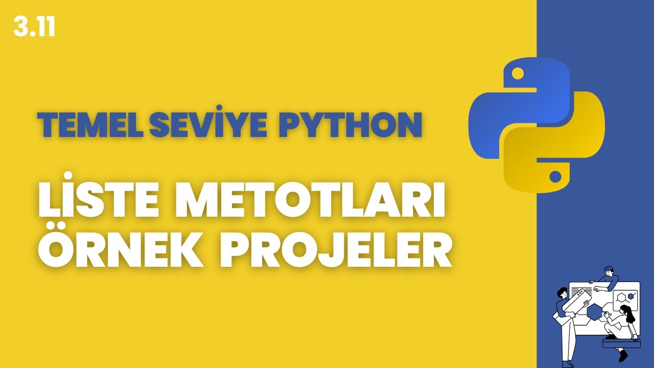 Sıfırdan Python Dersi 3.11 - Liste Metotları Örnek Projeler - YouTube