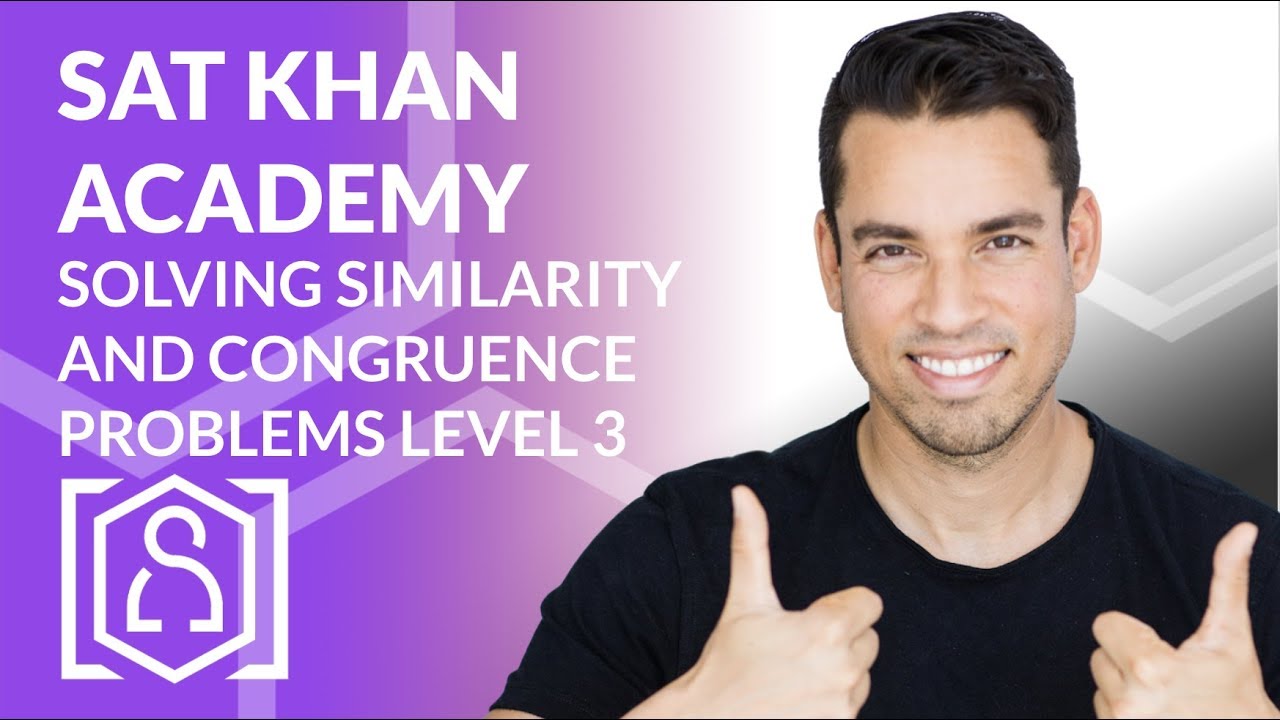 SAT Khan Academy Solving Congruence and Similarity Level 3 - YouTube