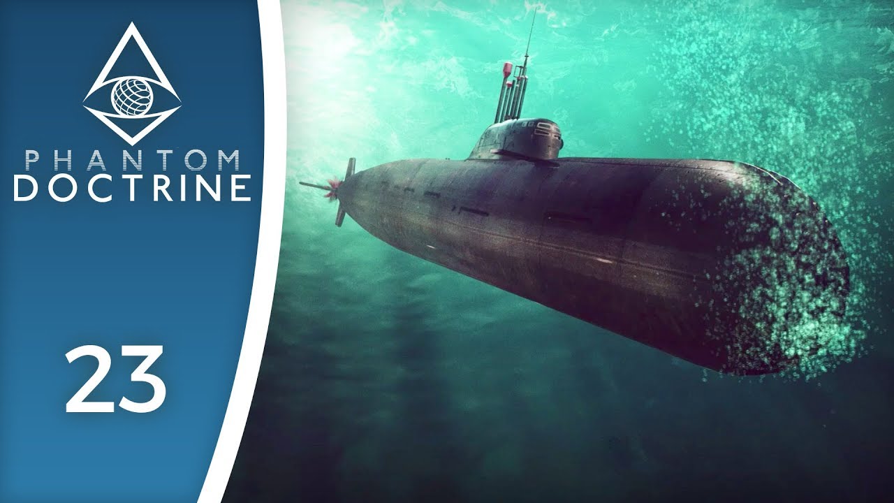 The fall of a nuclear leviathan - Let's Play Phantom Doctrine #23 - YouTube