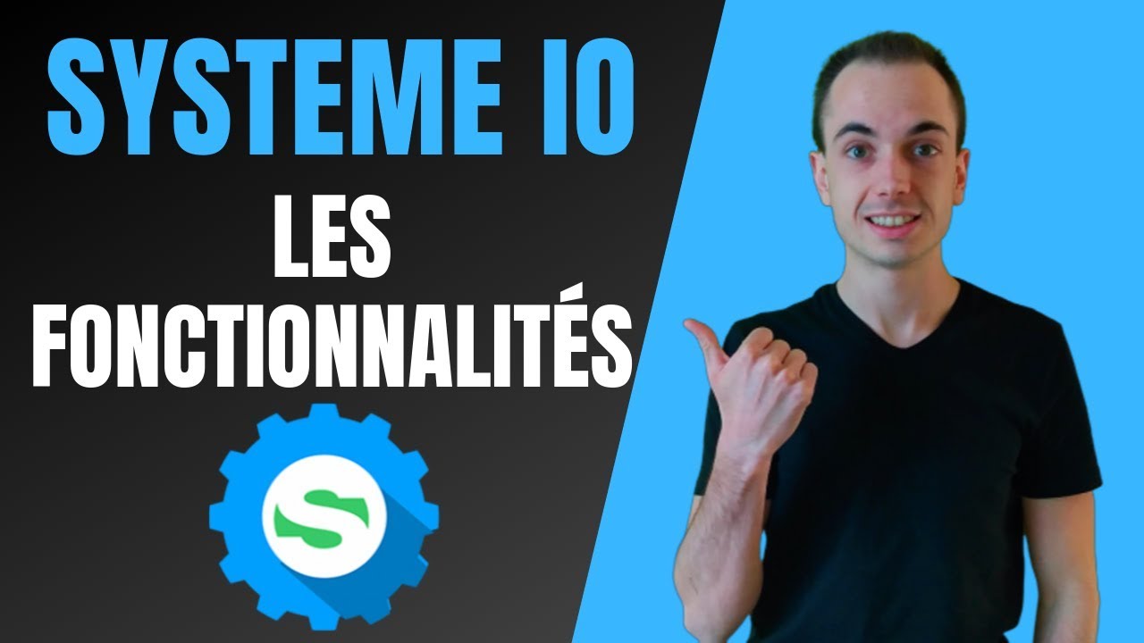 Systeme io : Présentation Des Fonctionnalités de l'Outil Marketing Systeme.io (+ Formation ...