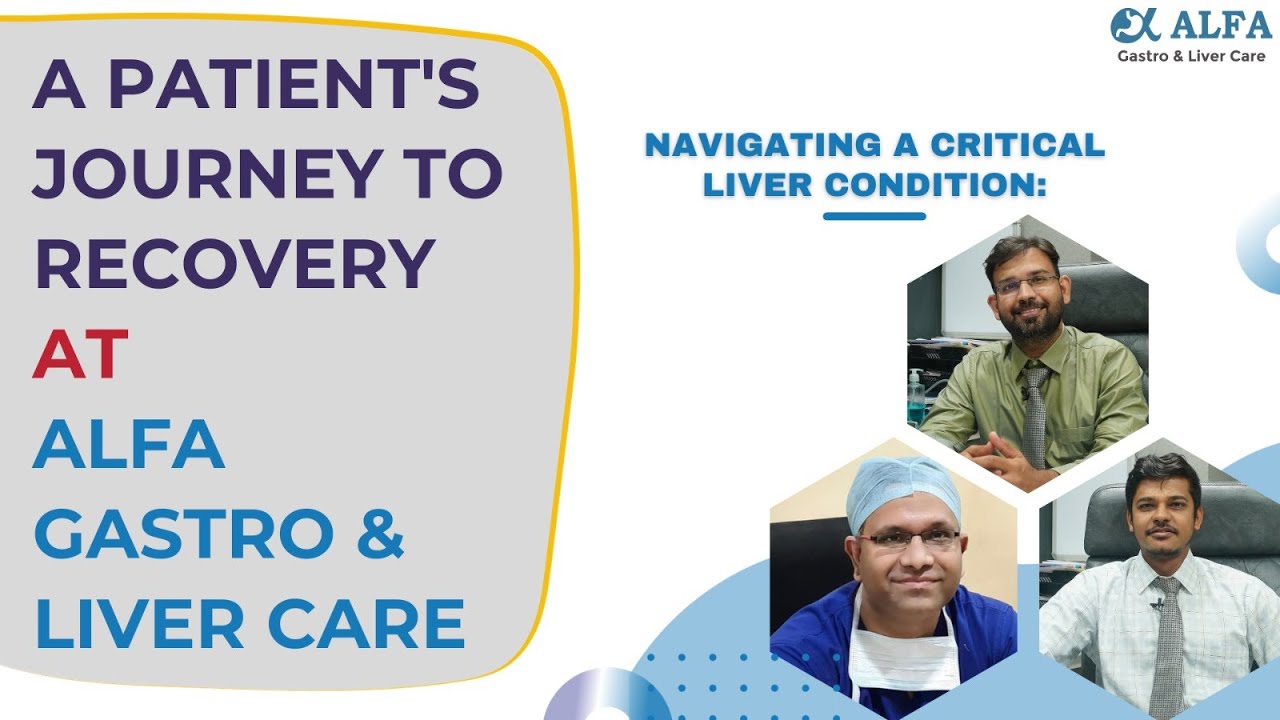 A PATIENT'S JOURNEY TO RECOVERY AT ALFA GASTRO & LIVER CARE - YouTube