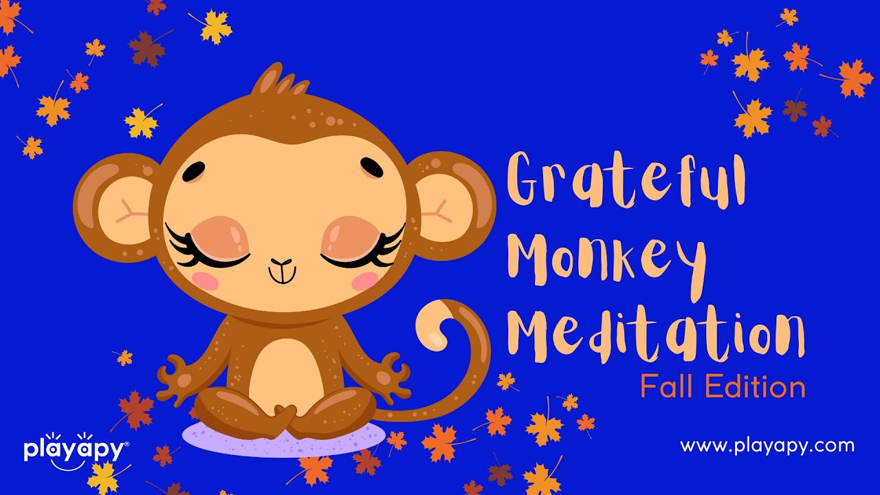 GRATEFUL MONKEY MEDITATION FALL EDITION | 5-minute Guided Mindfulness & Breathing Exercise for ...