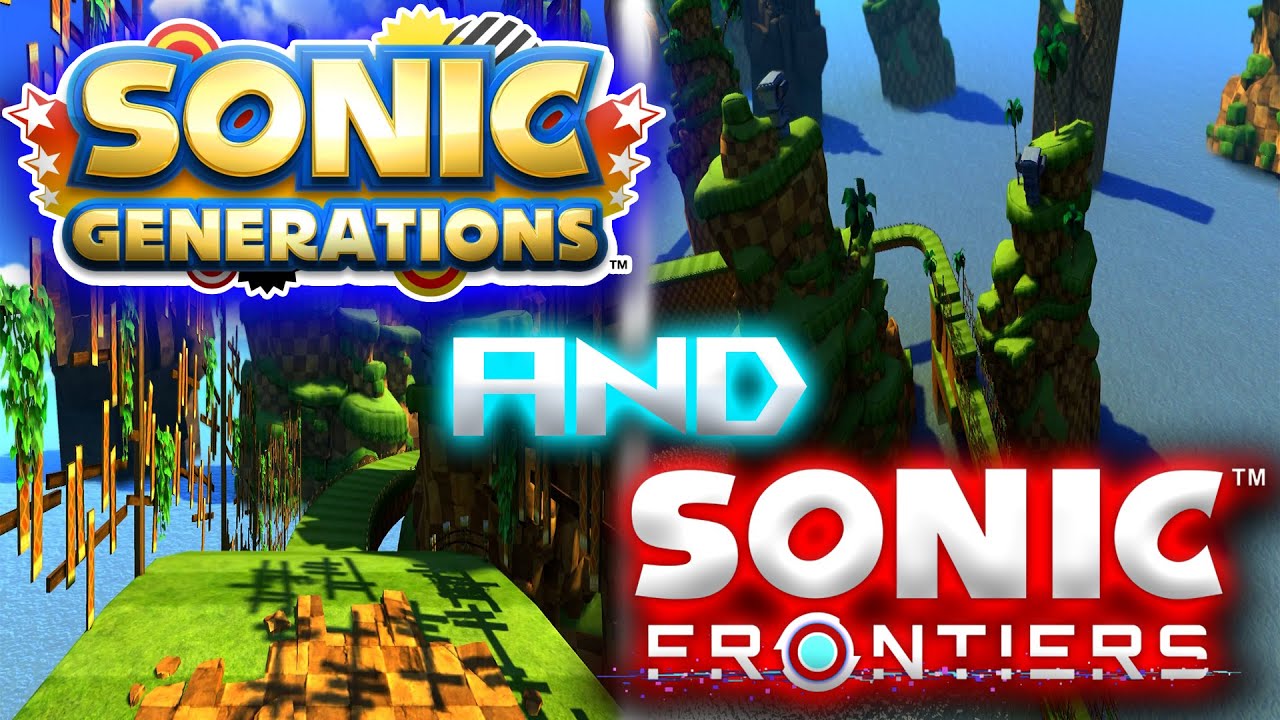 Sonic Frontiers Green Hill 1-1 is in Sonic Generations! - YouTube