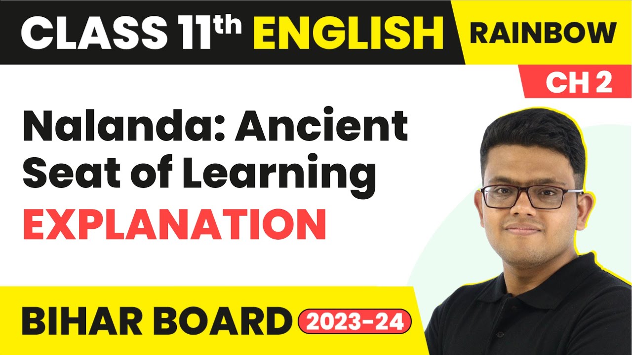 Nalanda Ancient Seat Of Learning Explanation Class 11 English nalanda-ancient-seat-of-learning-explanation-class-11-english