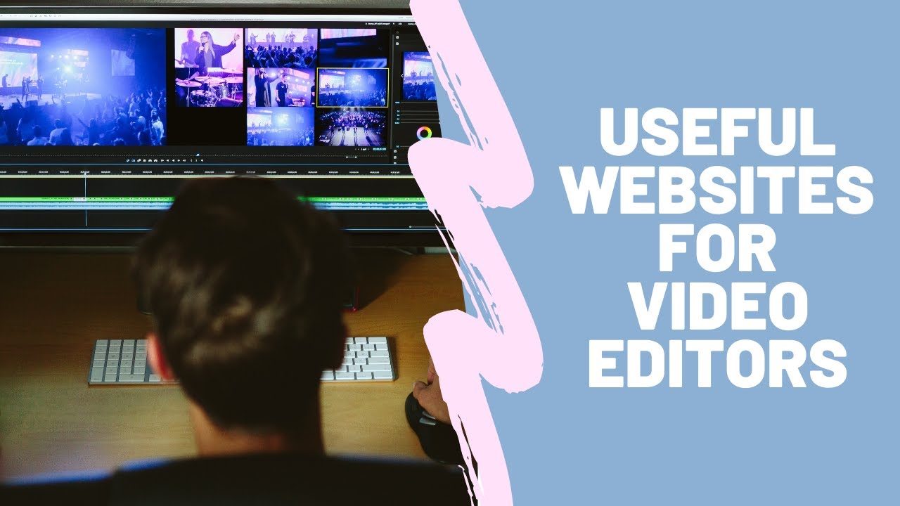 Best Useful Websites for video editors | 2021 - YouTube