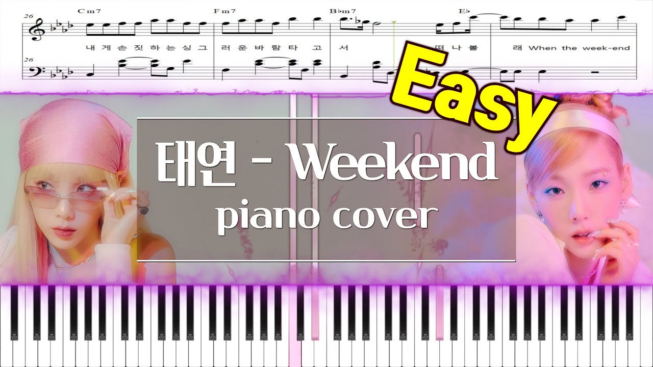 태연taeyeon Weekend위켄드 피아노 커버 쉬운 버전 악보 코드 Piano Cover Easy Score Chord Ab Key