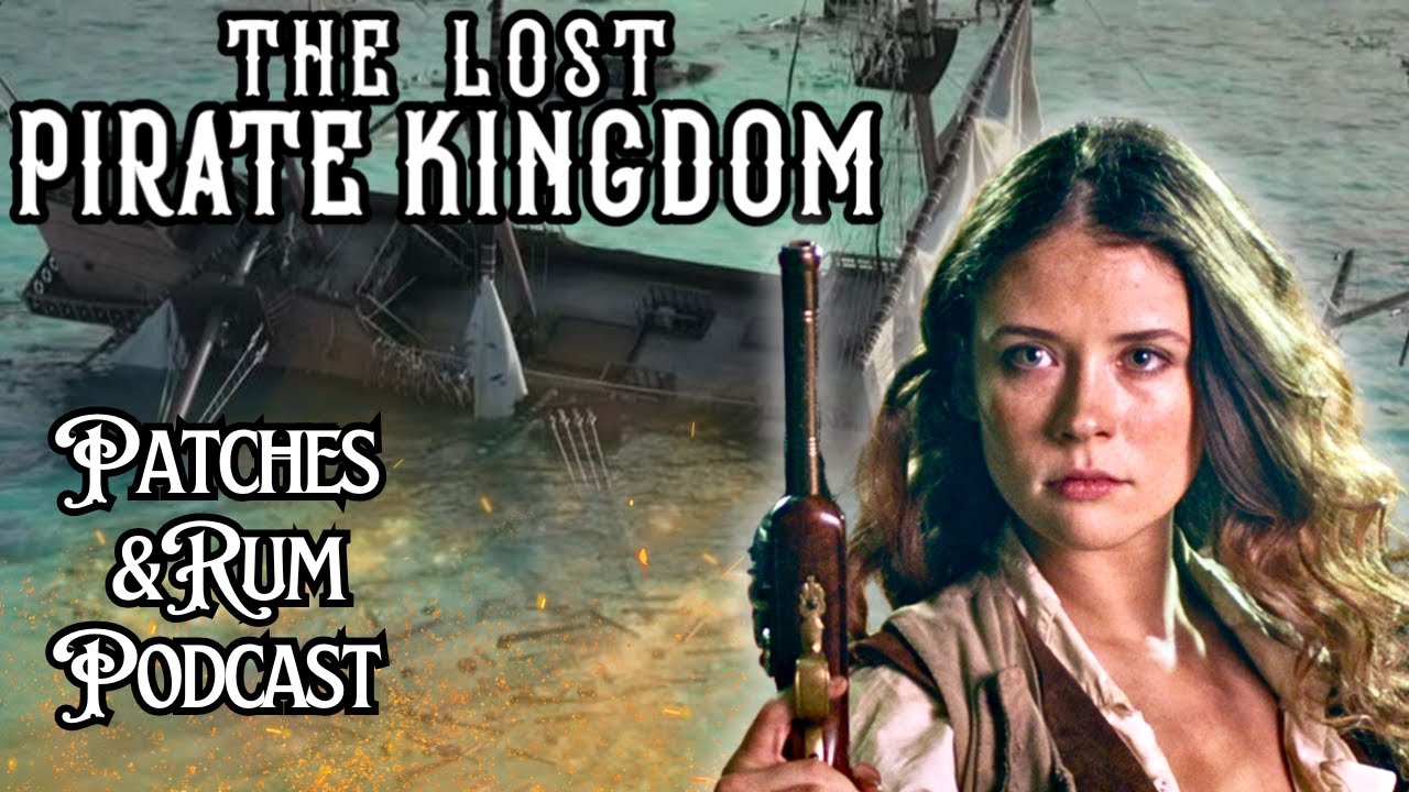 The Lost Pirate Kingdom on Netflix Part 2 Review - Patches & Rum ...