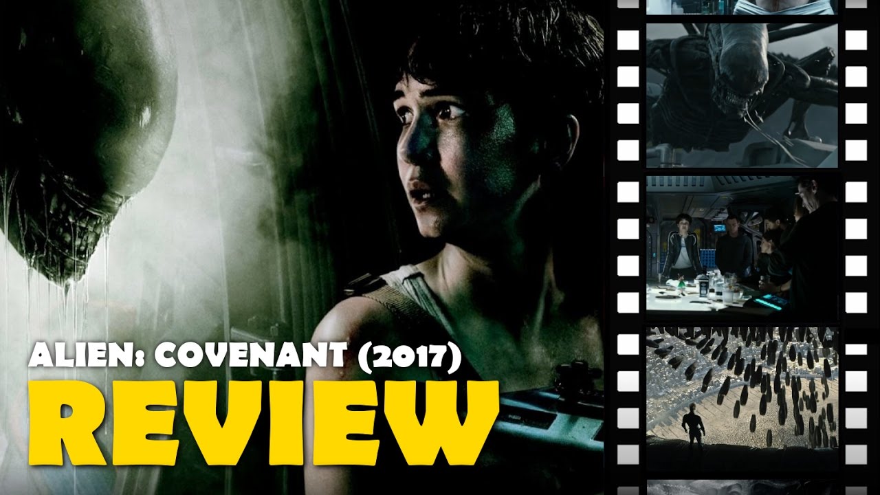 ALIEN: COVENANT | Film Review - The Prometheus Sequel? - YouTube