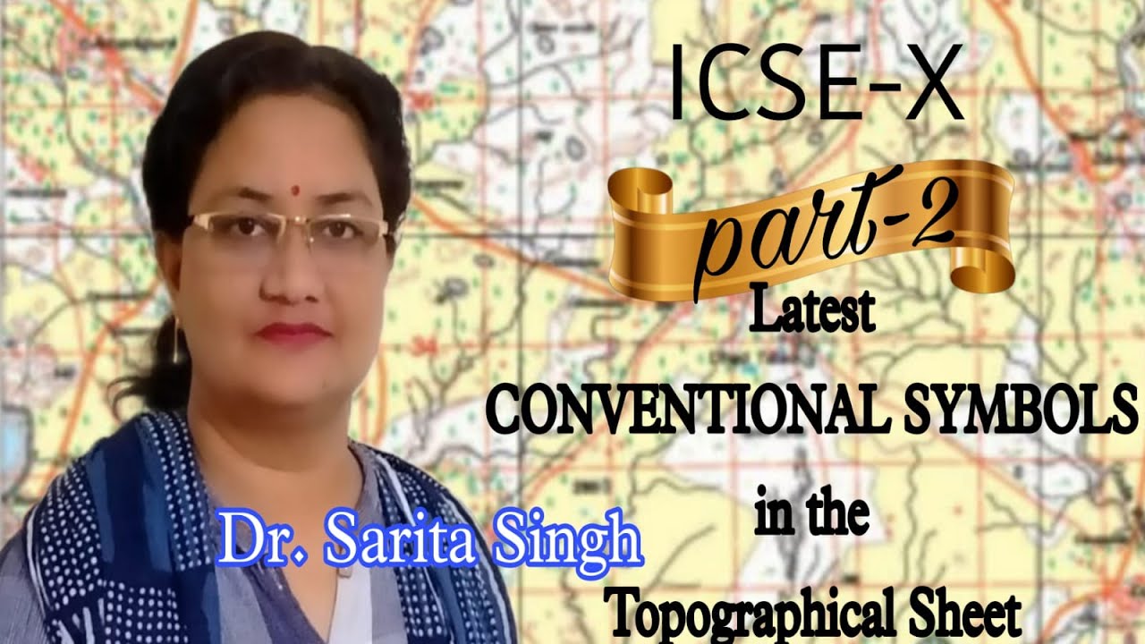 Topographic Maps class 10|Conventional Symbols used in maps |ICSE X ...