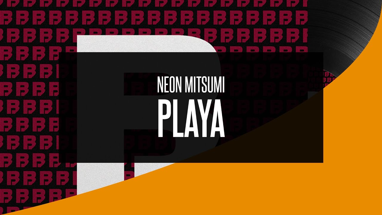 Neon Mitsumi - Playa (Original Mix) - YouTube