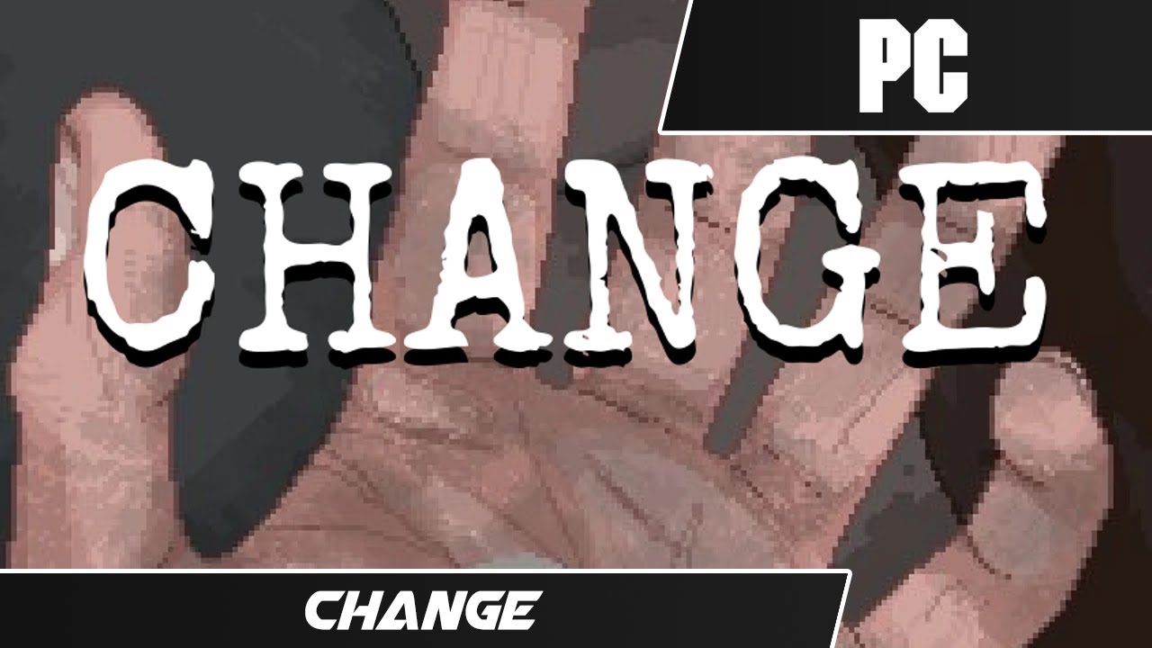 CHANGE : A HOMELESS SURVIVAL EXPERIENCE (2018) // First 15 Minutes ...