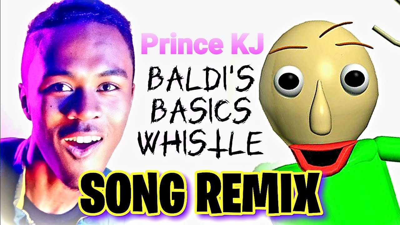 "Take It" [Baldi's Whistle REMIX] - Prince KJ (prod. by KRPTICUNKNOWN ...
