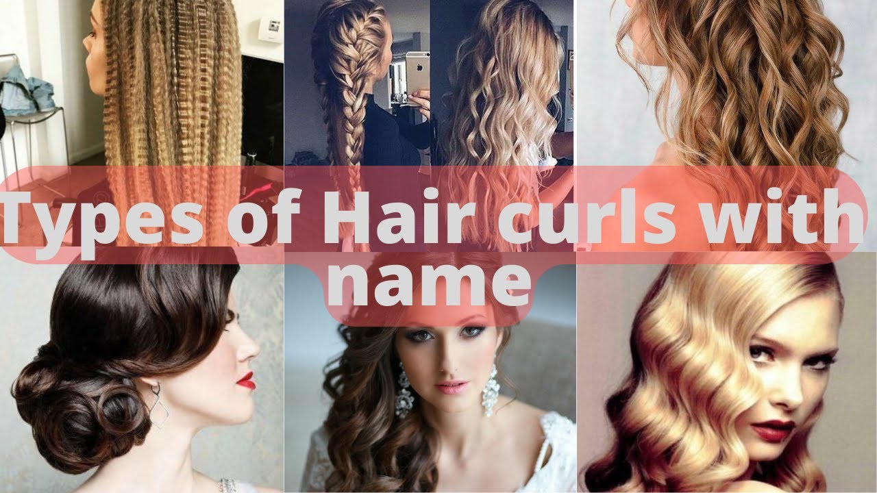 Types of Haircurls with name/Hair curls with name - YouTube