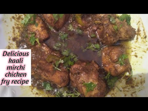 Delicious kaali mirchi chicken fry recipe! chicken recipe! By ishrath ...