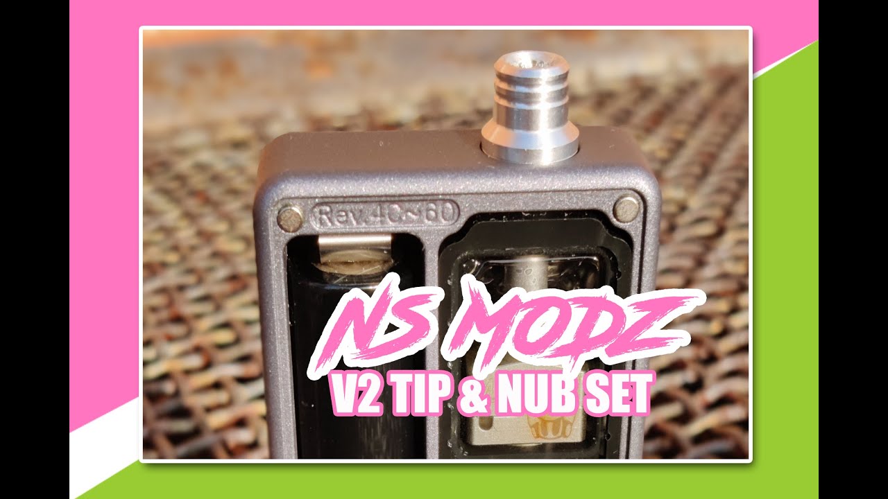 NS Modz V2 Tip & Nub Set - 1st Look - YouTube
