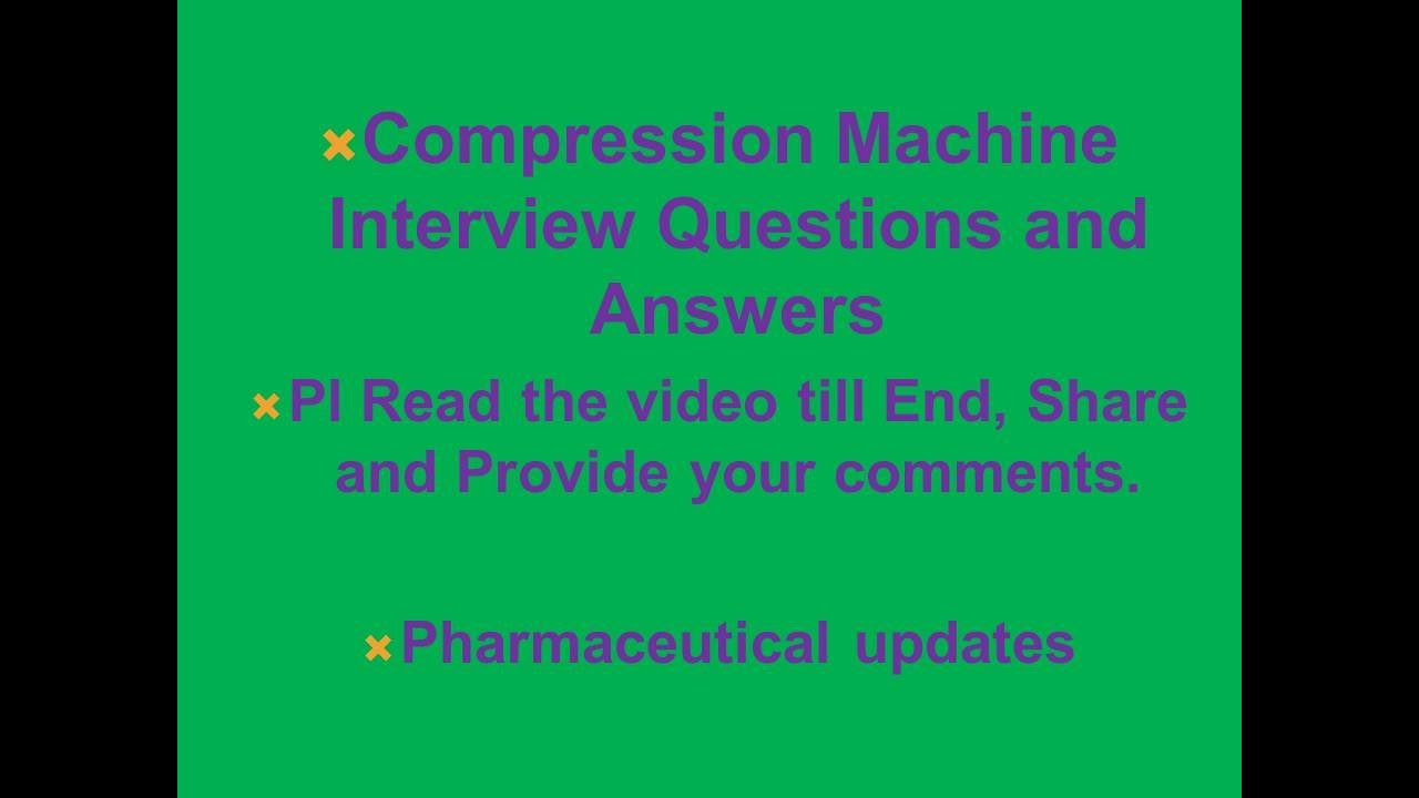 Compression Machine Interview Questions and Answers - YouTube