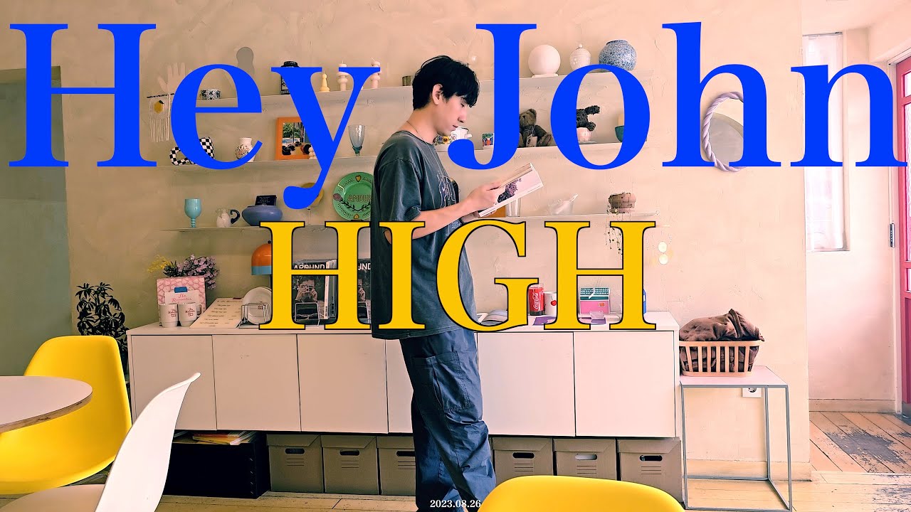 Hey John - High (official video) - YouTube