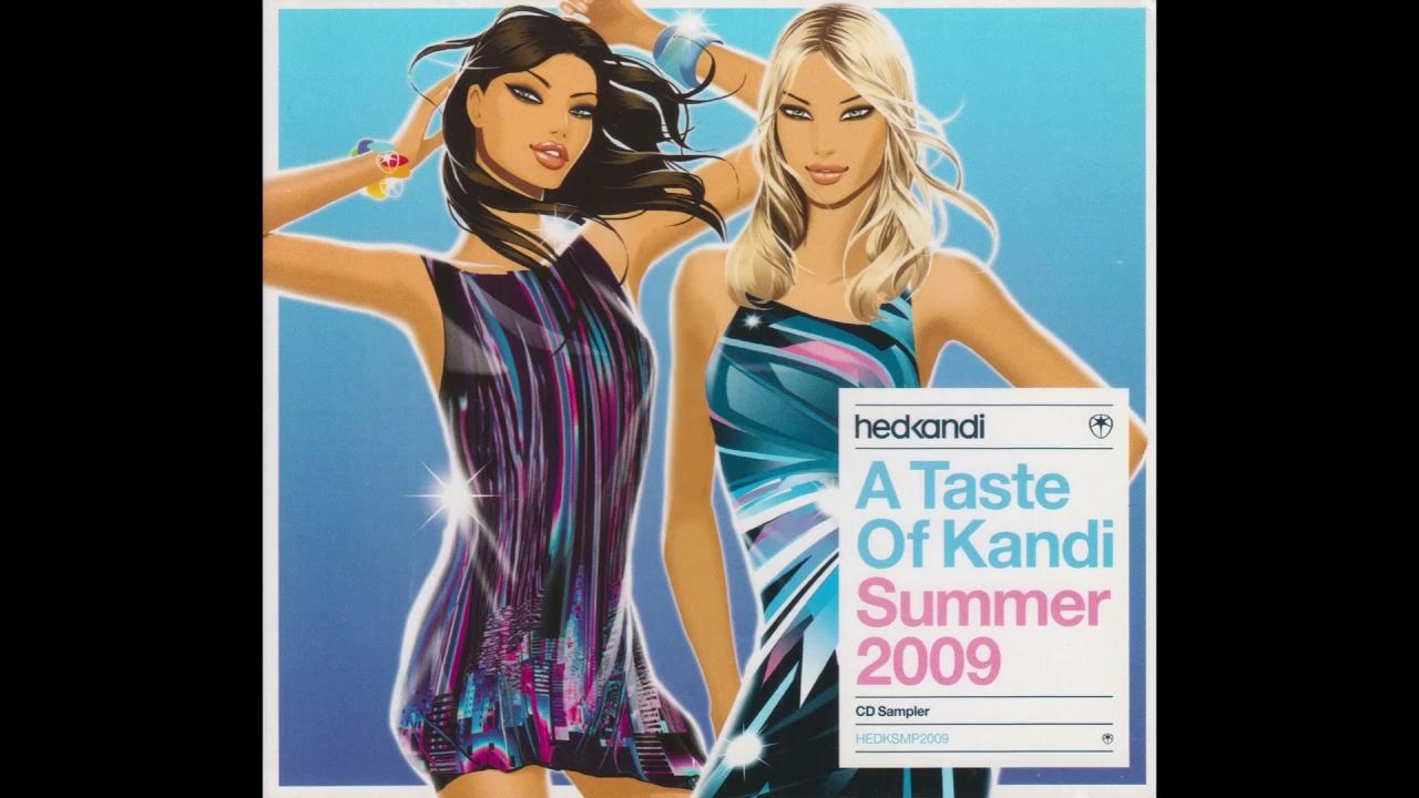 Hed Kandi: A Taste Of Kandi Summer 2009 - YouTube