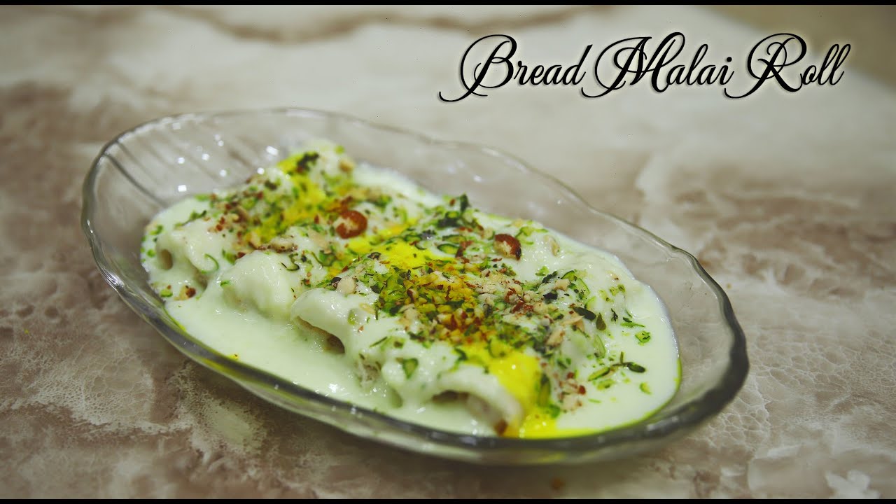 Bread malai roll recipe | Super Delicious Bread sweet Recipe| ब्रेड ...
