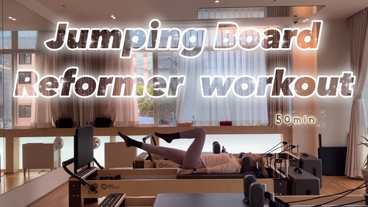 Jumping Board Reformer workout 50min 점핑보드 리포머 워크아웃 전신 운동 시퀀스 50분 - YouTube