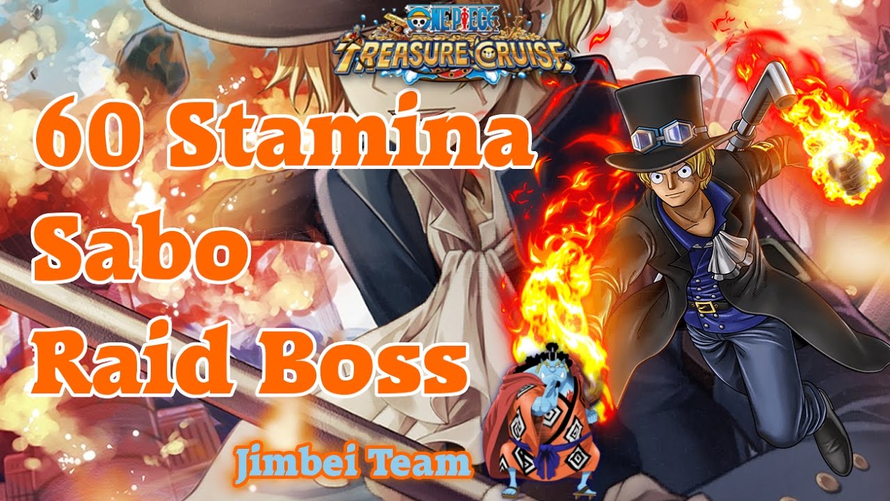 OPTC Raid Sabo 60 stamina Jimbei Team (Global) - YouTube