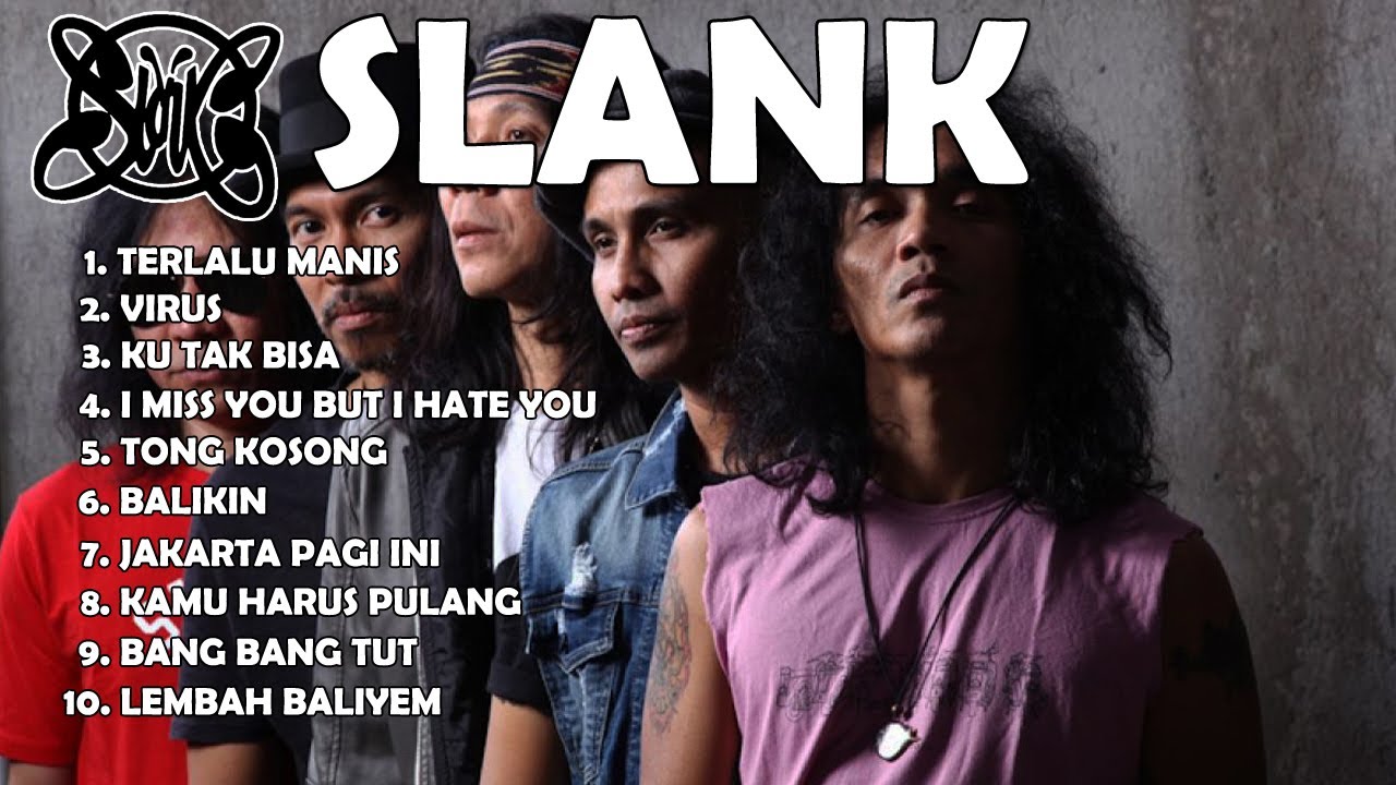 SLANK FULL ALBUM NOSTALGIA TERBAIK TANPA IKLAN - YouTube