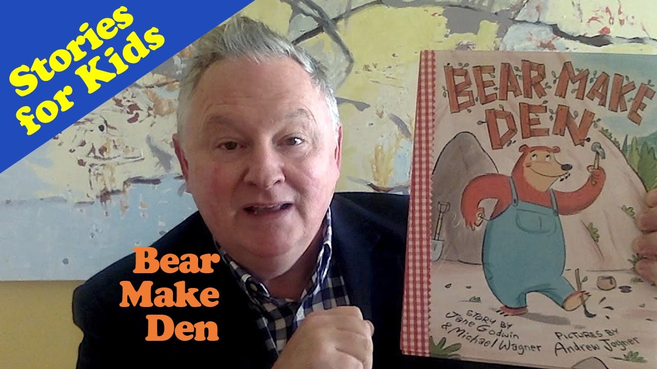 Bear Make Den read by author Michael Wagner - YouTube