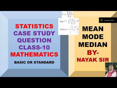 CLASS -10 CASE STUDY QUESTION II MEAN,MODE AND MEDIAN II STATISTICS ...