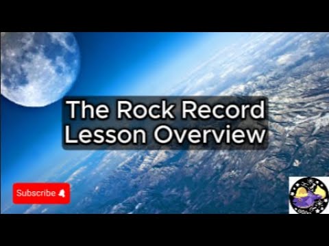 The Rock Record - Lesson Overview Key Concepts Discussion Study Tool - Audio