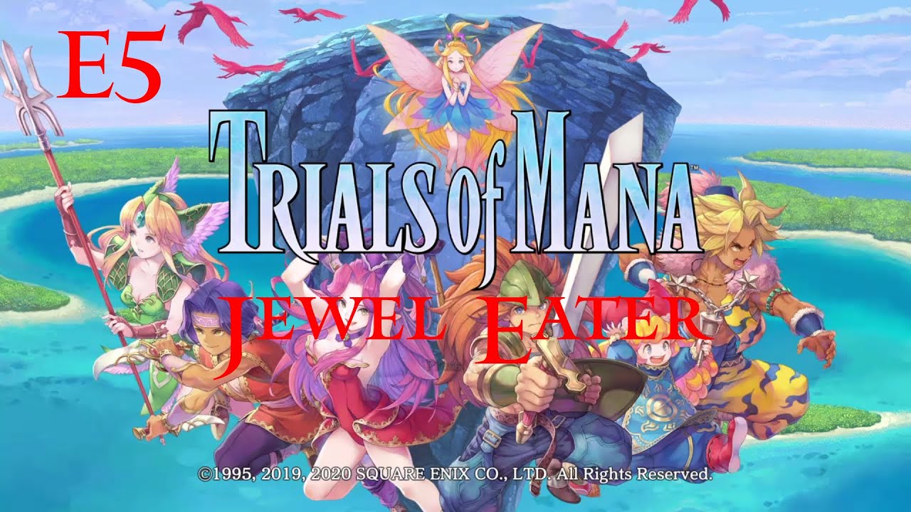 Trials of Mana e5 Jewel Eater - YouTube