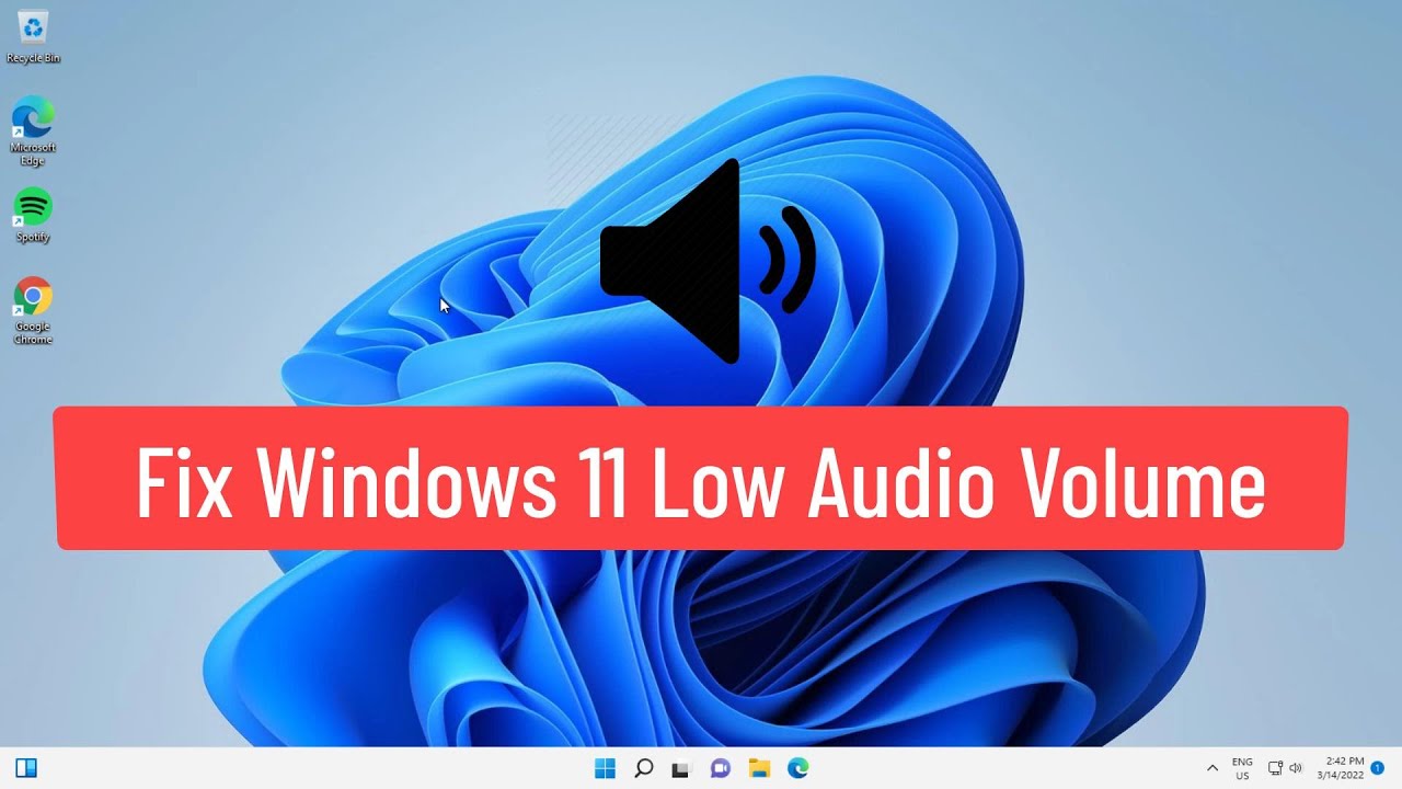 Fix Windows 11 Low Audio (Solved) - YouTube