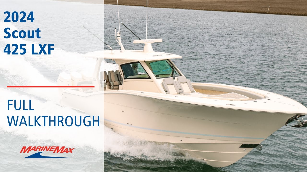 2024 Scout 425 LXF | MarineMax Wrightsville Beach - YouTube