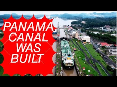 The Panama Canal: How One Engineering Marvel Transformed the World ...