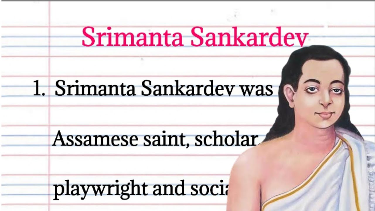 10 Lines on Sankardev in English l Essay on Srimanta Sankardev in ...