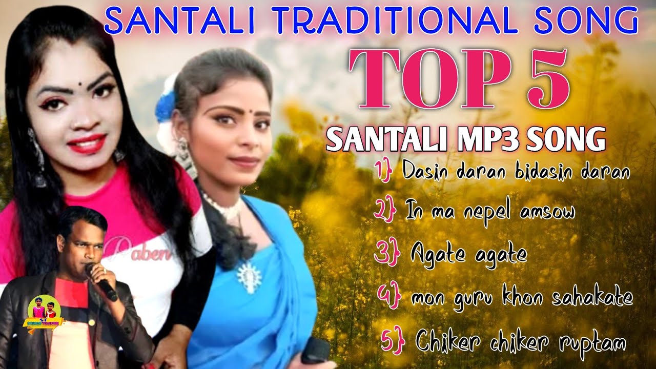 Santali traditional mp3 song || santali top5 mp3 song || new santali ...