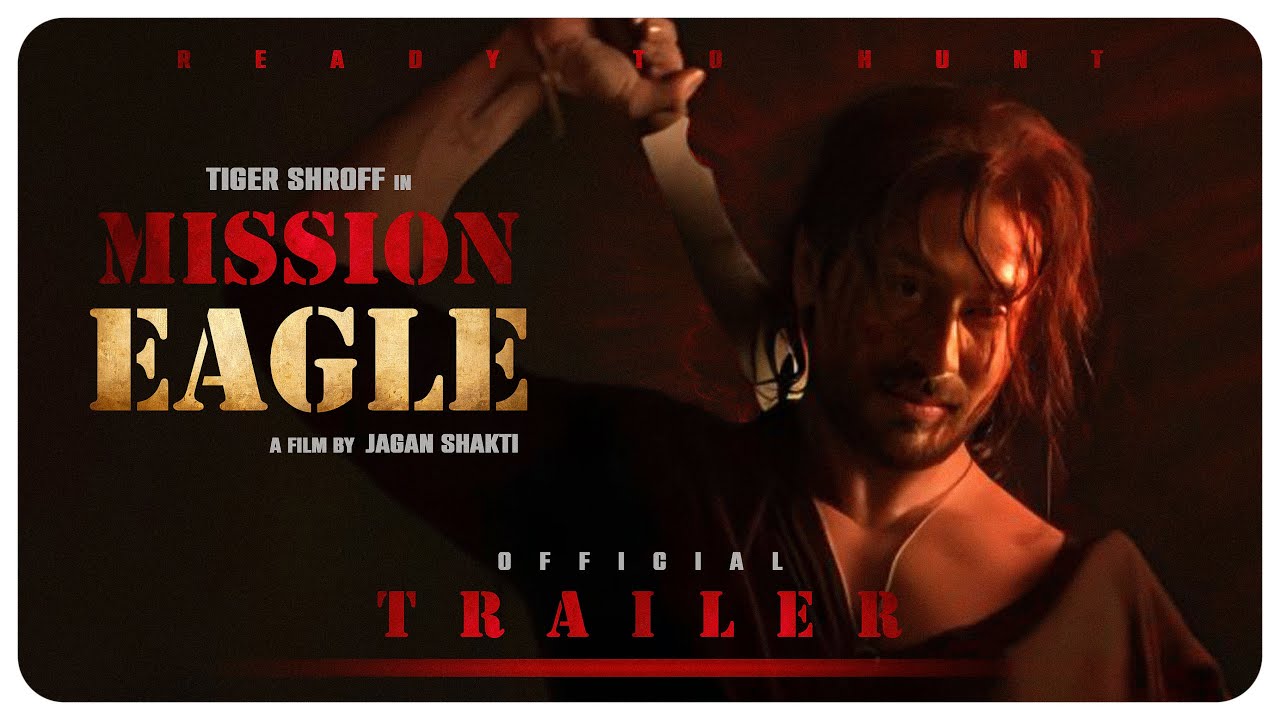 Mission Eagle - Official Trailer 2023 | Tiger Shroff | Sara Ali Khan ...