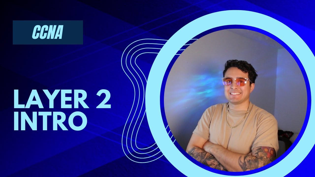 CCNA FULL COURSE 2024: Learn IT! 💻 Layer 2 Introduction CCNA 200-301 ...